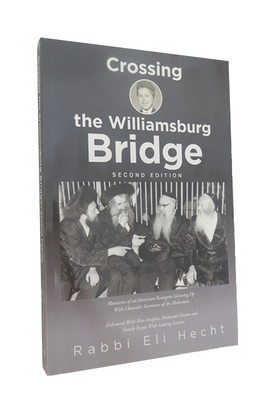 Crossing the Williamsburg Bridge (Hecht)-store.kehotonline.com